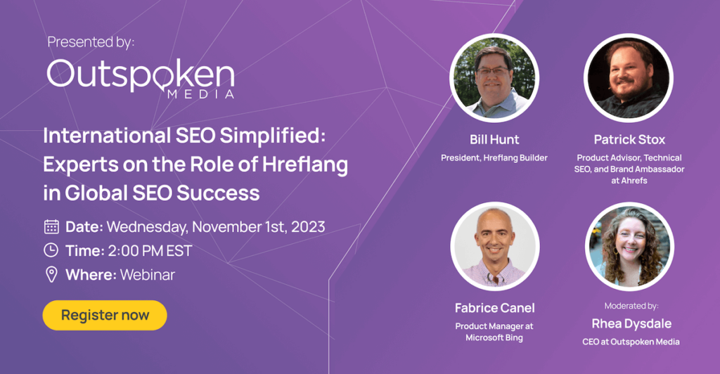 International SEO Webinar on Hreflang 11/1/2023 - Outspoken Media International SEO Webinar on Hreflang 11/1/2023 - Outspoken Media
